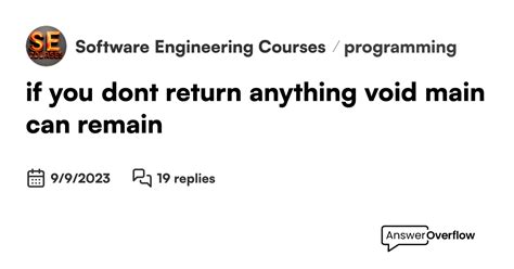 If You Dont Return Anything Void Main Can Remain Software Engineering