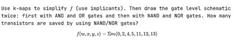 Solved Use K Maps To ﻿simplify F Use ﻿implicants ﻿then