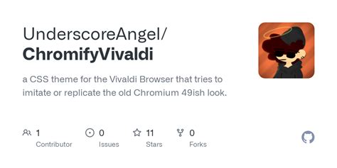 github underscoreangel chromifyvivaldi a css theme for the vivaldi browser that tries to