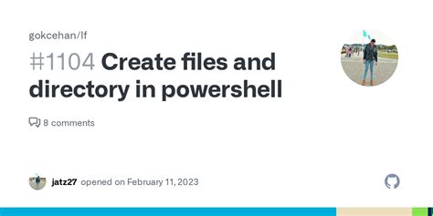 Create Files And Directory In Powershell · Issue 1104 · Gokcehanlf