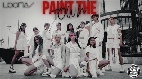 Kpop In Public Loona 이달의 소녀 Ptt Paint The Town Dance Cover By