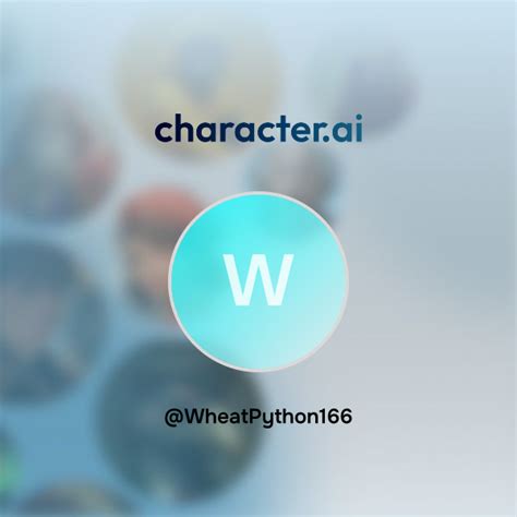 Wheatpython166 Characterai Ai Chat Reimaginedyour Words Your