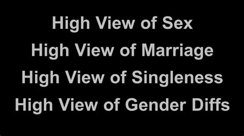 High View Of Sex High View Of Marriage High View Of Singleness High