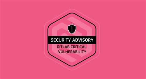 Security Advisory GitLab Malicious Runner Vulnerability Cycode