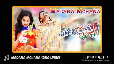 Madana Mohana Song Lyrics Krishnamma Kalipindhe Iddharini Telugu Movie