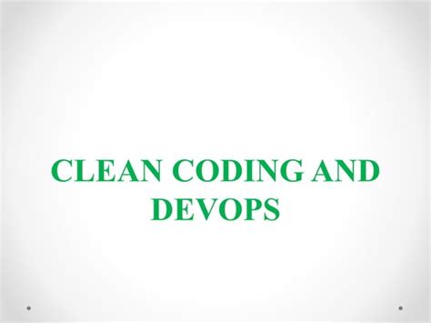 Clean Coding And Devops Finalpptx