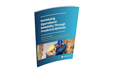 Operational Reliability Through Predictive Methods