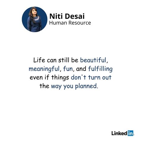 Niti Desai On Linkedin Wednesdaywisdom Life Beautiful Enjoylife Fun Meaningful Planning