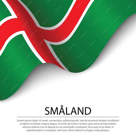 Premium Vector Waving Flag Of Smaland Is A Province Of Sweden On