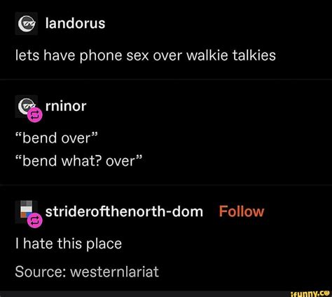 Landorus Lets Have Phone Sex Over Walkie Talkies Minor Bend Over