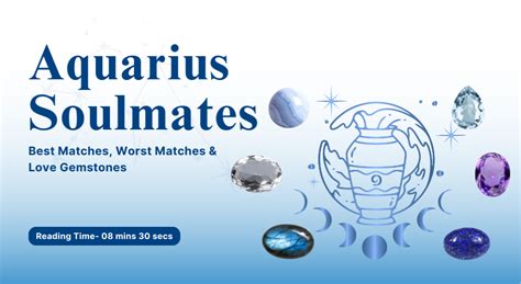 Aquarius Soulmates Best And Worst Zodiac Matches And Gemstones For Lov