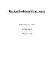 Calorimetry Lab Report Pdf The Applications Of Calorimetry Instructor Noel George TA