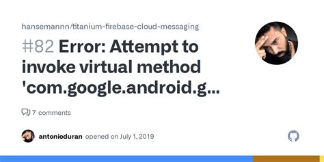 Error Attempt To Invoke Virtual Method Google Android Gms Tasks