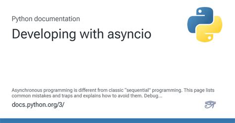 Developing With Asyncio — Python 3150a0 Documentation