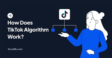 How Does Tiktok Algorithm Work In 2025 Socialbu Blog