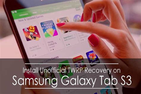 How To Root And Install TWRP Recovery On Galaxy Tab S3