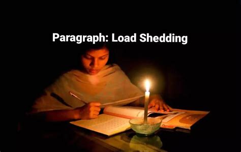 Load Shedding Paragraph All Class Curiosityn