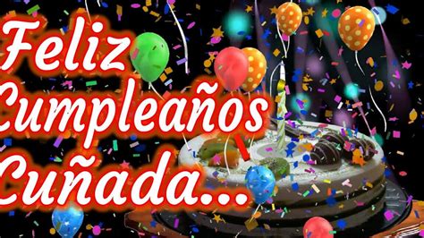 Felicitaciones Especiales Para Mi Cuñada En Su Día Especial