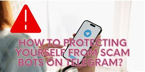 How To Protecting Yourself From Scam Bots On Telegram？