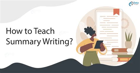 How To Teach Summary Writing Dataflair