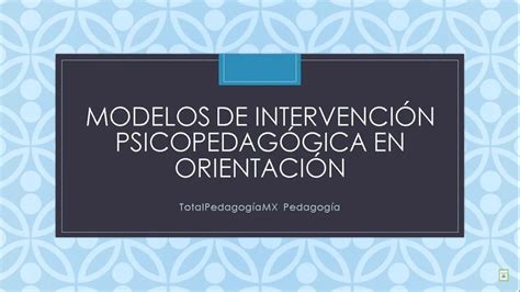 Modelos De Intervención Psicopedagógica Counseling Servicios