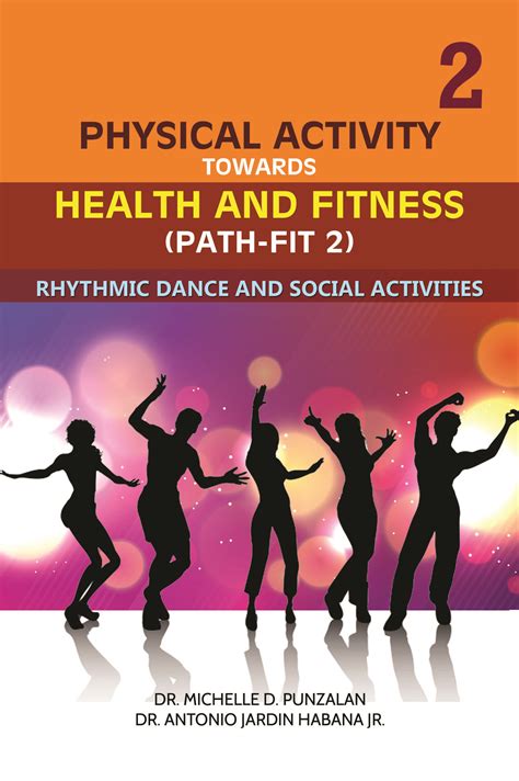 Path Fit 2 Physical Activity Towards Health And Fitness Rhytmic Dance And Social Activities