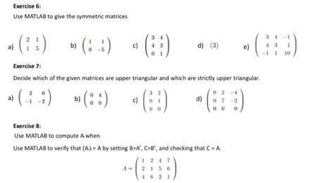 Solved Exercise 6 Use Matlab To Give The Symmetric Matrices
