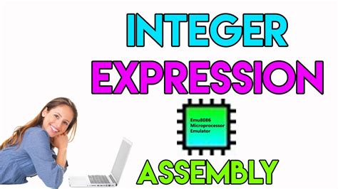 Assembly Language Emu8086 Tutorials In Urdu Hindi Part 2 Integer Expressions Youtube