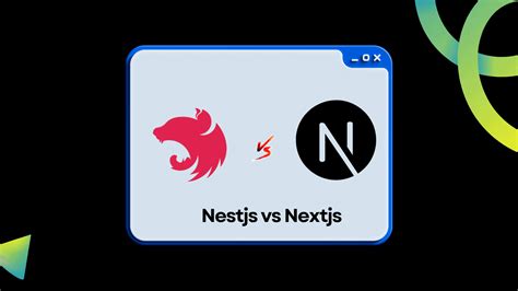 Nestjs Vs Nextjs Key Differences And Best Use Cases