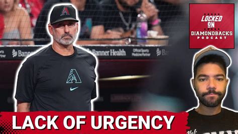 Where Is The Arizona Diamondbacks Urgency Players Who Need To Wake Up Youtube
