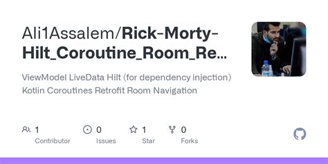 Github Ali1assalemrick Morty Hiltcoroutineroomretrofitnavigationcomponent Viewmodel
