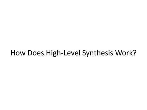Ppt From Software To Circuits High Level Synthesis For Fpga Based