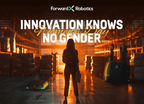 Forwardx Robotics On Linkedin Forwardx Innovationknowsnogender