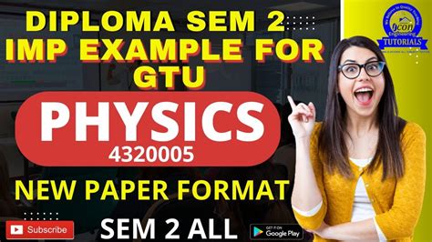 Diploma Sme 2 Physics Imp Example For Gtu Exam Sem 2 Imp All Chapter 4320005 Gtu