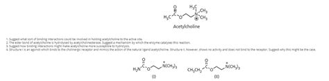 Solved Acetylcholine Is The Substrate For The