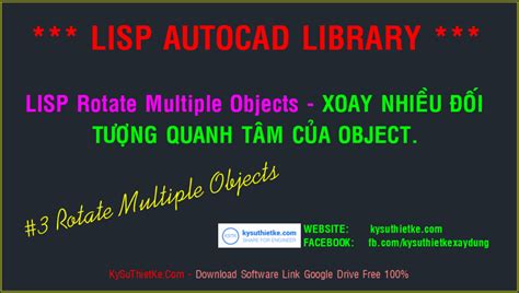 lisp rotate multiple objects xoay nhiều đối tượng nhanh và hiệu quả