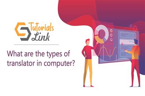 What Are The Types Of Translator In Computer Tutorials Link