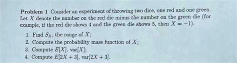 solved problem consider an experiment of throwing two dice one red