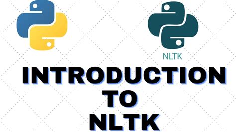 Natural Language Processing With Python Introduction To Nltk Youtube