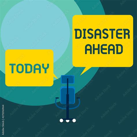 Conceptual Hand Writing Showing Disaster Ahead Concept Meaning Contingency Planning Forecasting