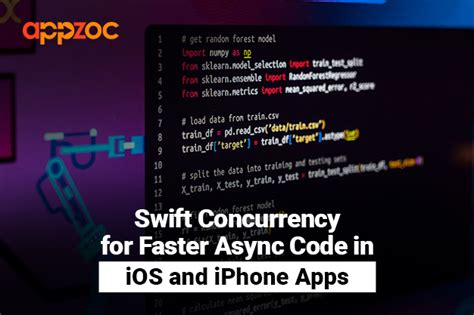 Swift Concurrency For Faster Async Code In Ios And Iphone Apps Appzoc