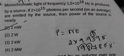 Monochromatic Light Of Frequency 15 Times 10 18 Mathrm ~hz Is