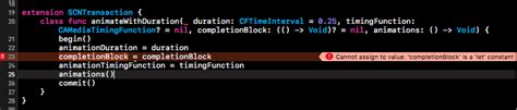 Swift Cannot Assign To Value Completionblock Is A Let Constant