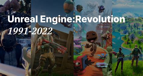 Unreal Engine And Its Evolution Extern Labs Inc