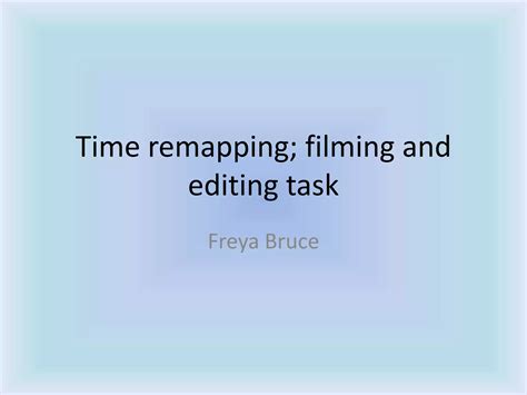 Time Remapping 2 PPTX