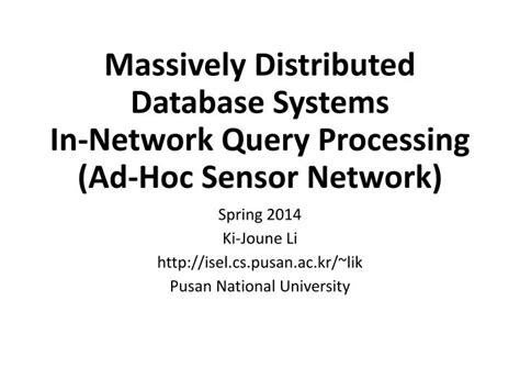 Ppt Massively Distributed Database Systems In Network Query Processing Ad Hoc Sensor Network