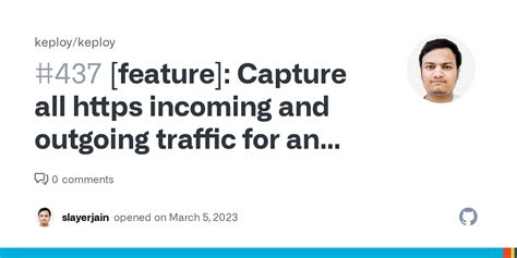 Feature Capture All Incoming And Outgoing Traffic For An