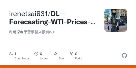 github irenetsai831 dl forecasting wti prices using rnn birnn lstm