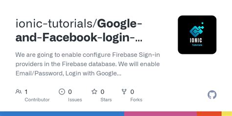 GitHub Ionic Tutorials Google And Facebook Login With Firebase We