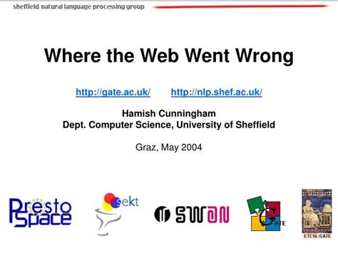 Ppt Where The Web Went Wrong Gate Ac Uk Nlp Shef Ac Uk Hamish
